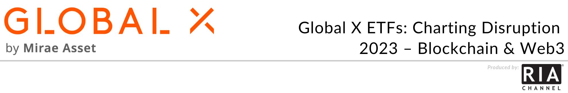 Jack Testing: Global X ETFs: Charting Disruption 2023 – Blockchain ...