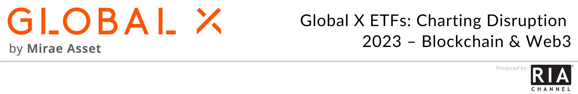 Sunil Testing: Global X ETFs: Charting Disruption 2023 – Blockchain ...