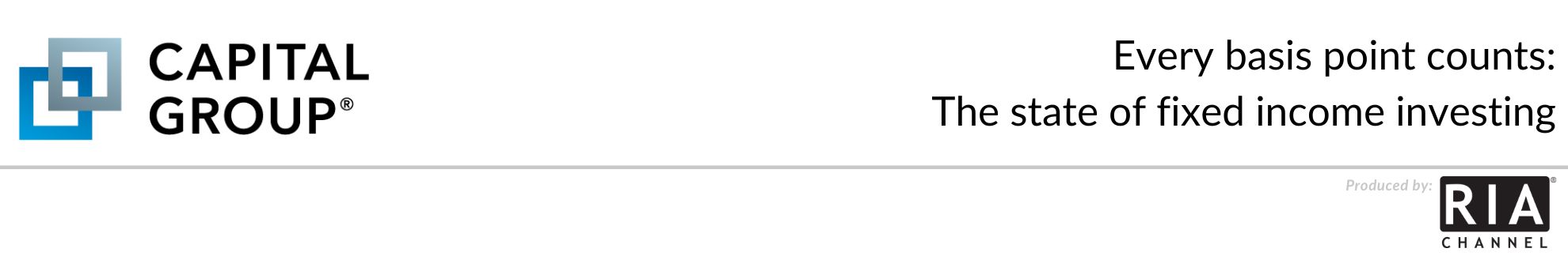 Every basis point counts: The state of fixed income investing - Capital Group - 7.17.24